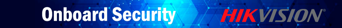 Onboard Security – Hikvision USA Inc